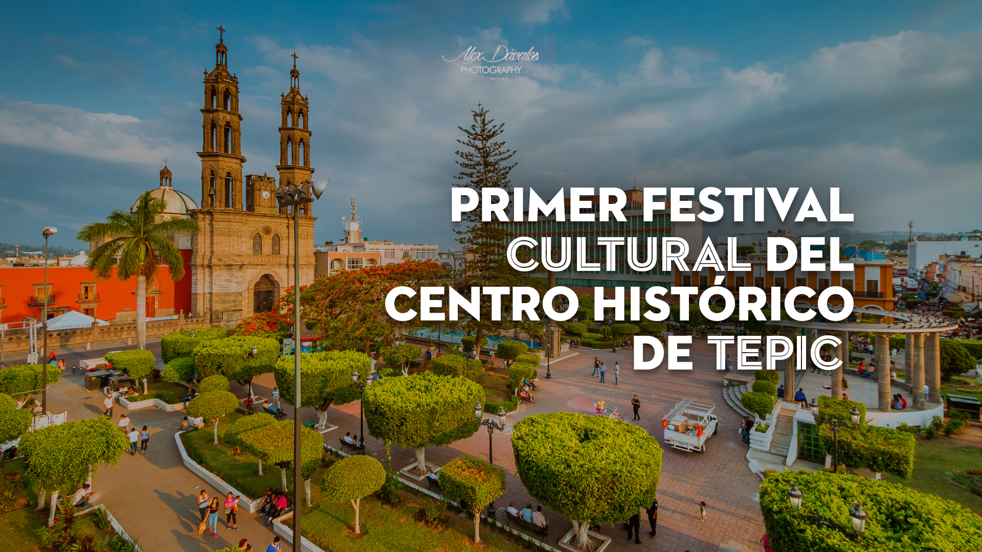 Primer Festival Cultural del Centro Histórico de Tepic | Visita Tepic
